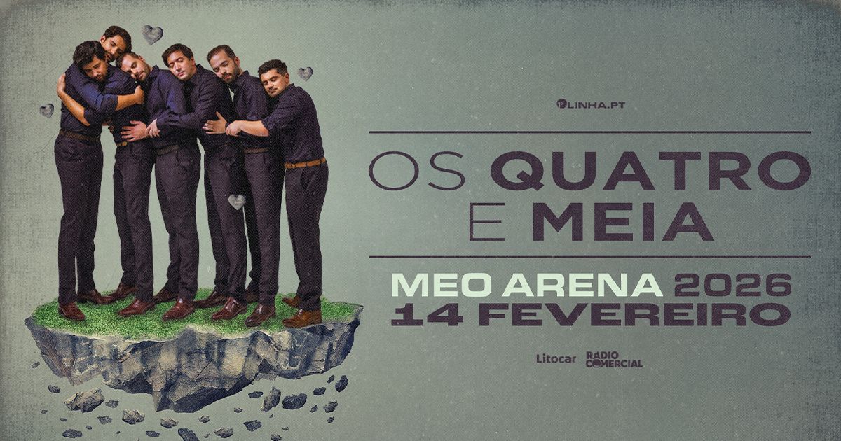 Os Quatro e Meia vão voltar à MEO Arena!
